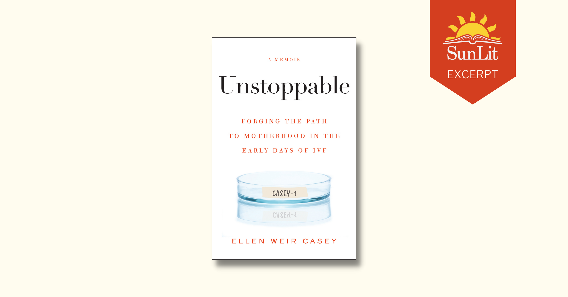 SunLit Excerpt: In "Unstoppable," Colorado's IVF pioneer logs her journey