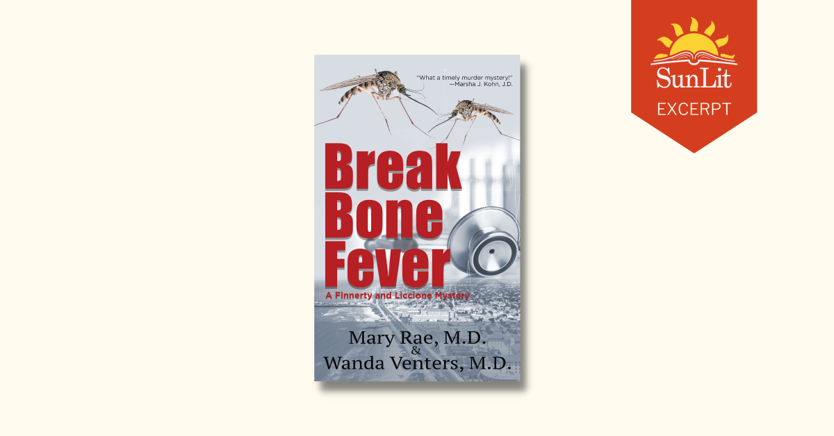 SunLit Excerpt: Two troubling discoveries key "Break Bone Fever"