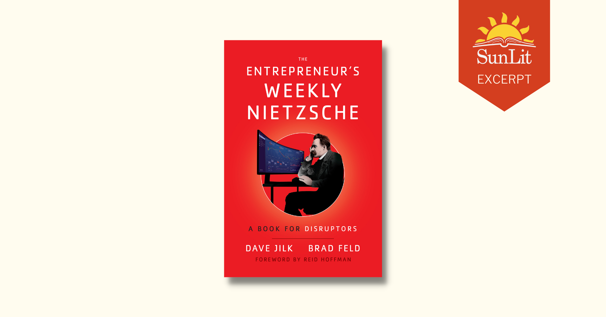 SunLit Excerpt: Biz meets philosophy in "Entrepreneur's Weekly Nietzsche"